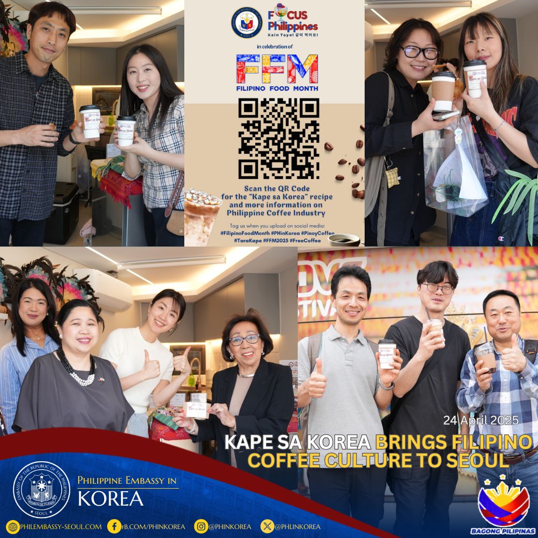KAPE SA KOREA BRINGS FILIPINO COFFEE CULTURE TO SEOUL, June 06 ...